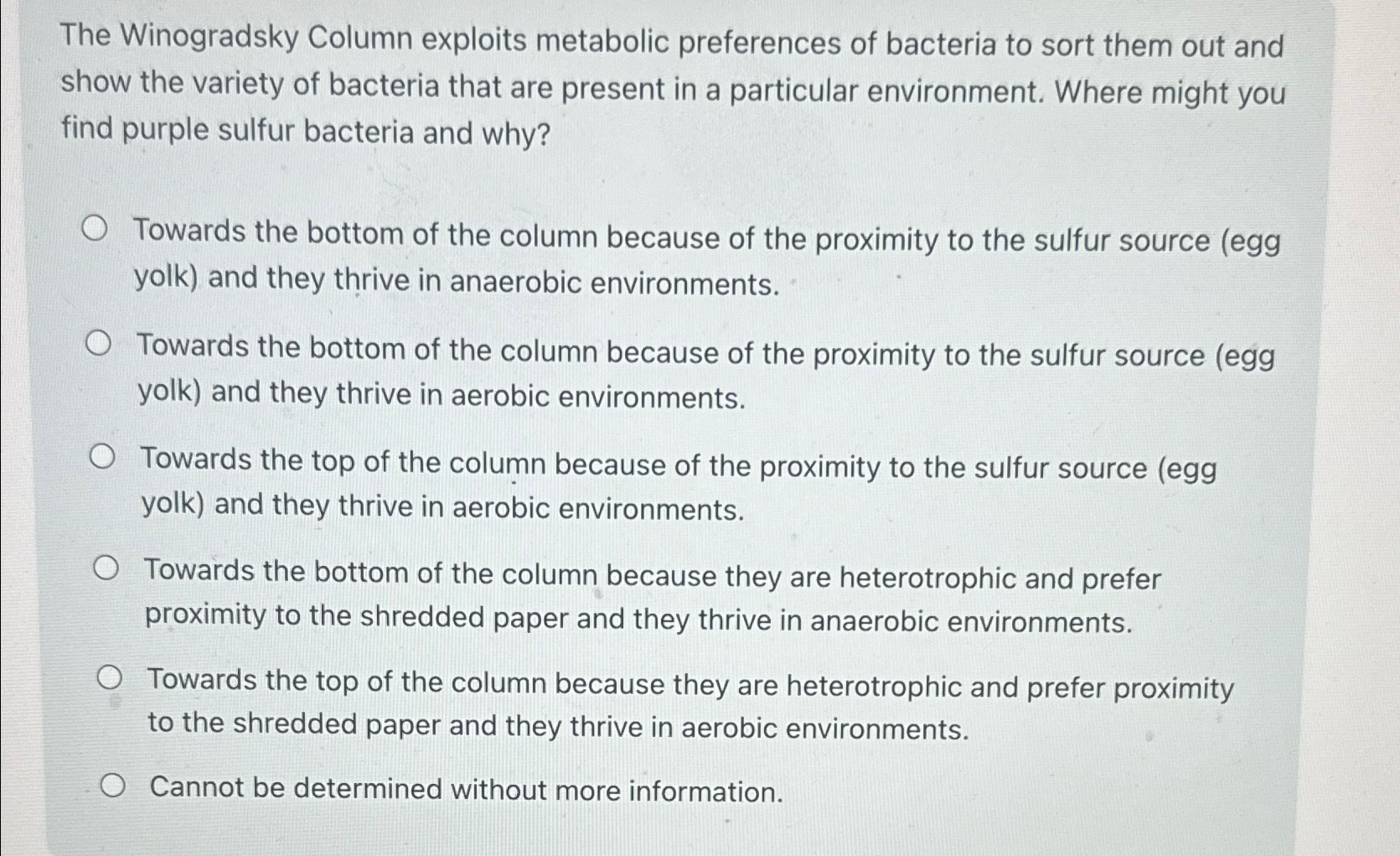 Solved The Winogradsky Column exploits metabolic preferences | Chegg.com