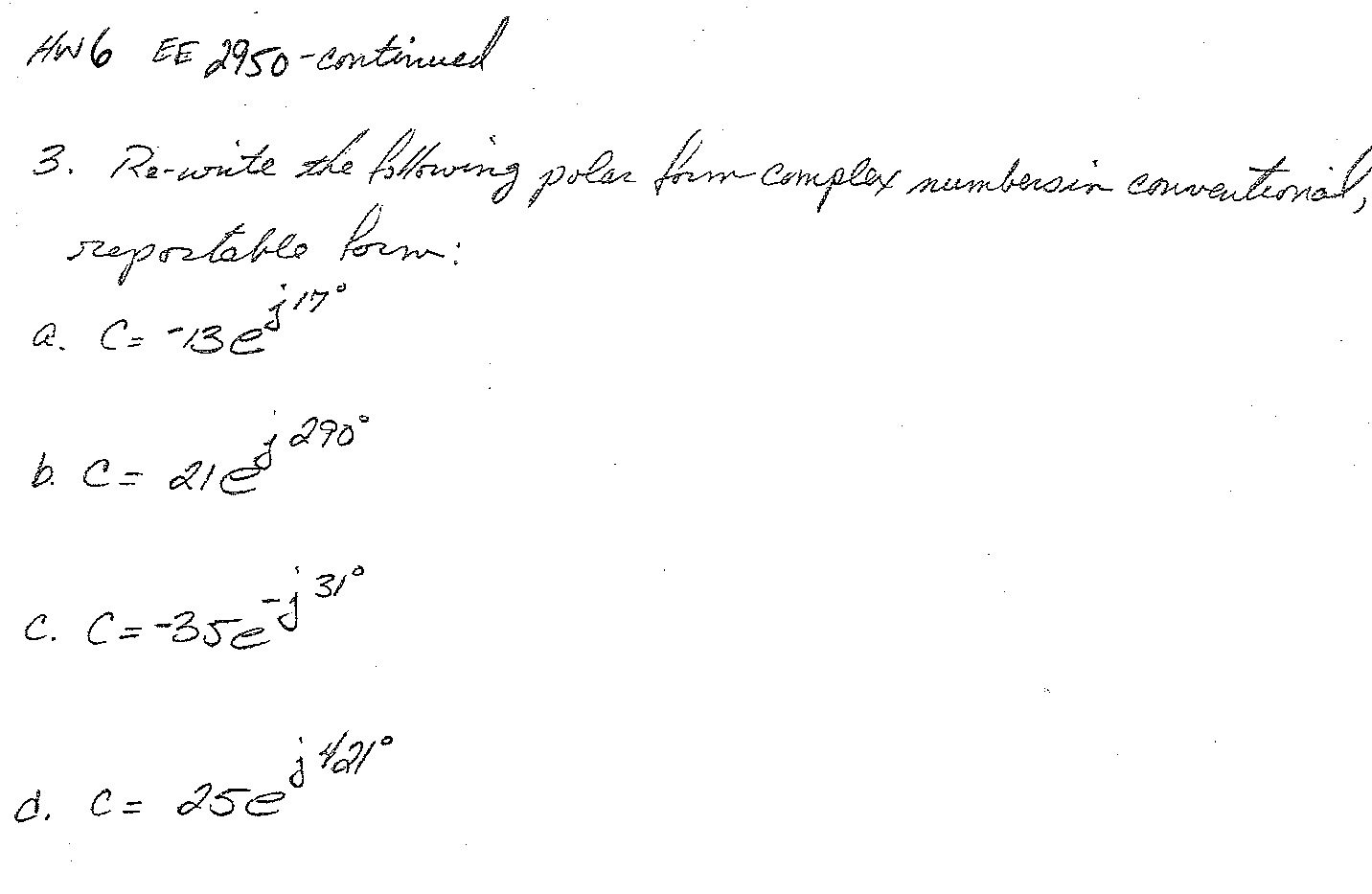 Solved Re-write the following polar form complex numbers in | Chegg.com