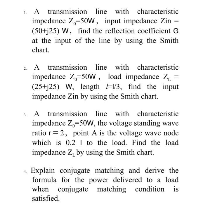 Solved 1. A transmission line with characteristic impedance | Chegg.com