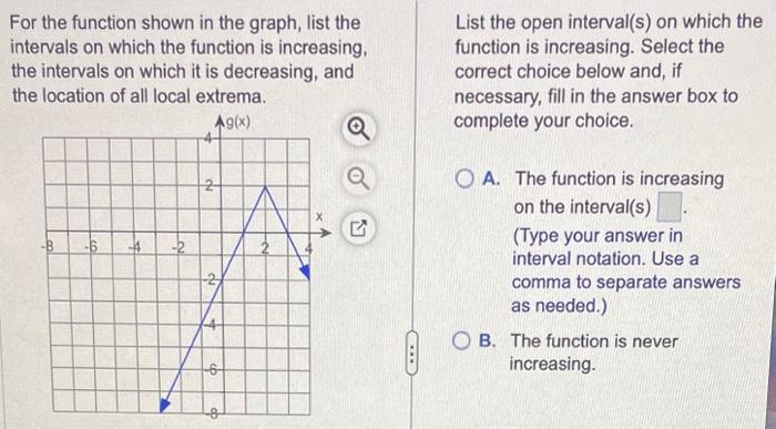 Solved A. The function is increasing on the interval(s) | Chegg.com