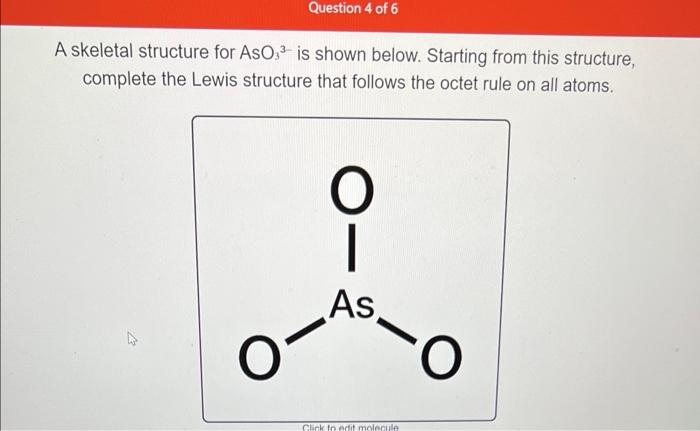 Solved A skeletal structure for AsO33 is shown below. | Chegg.com