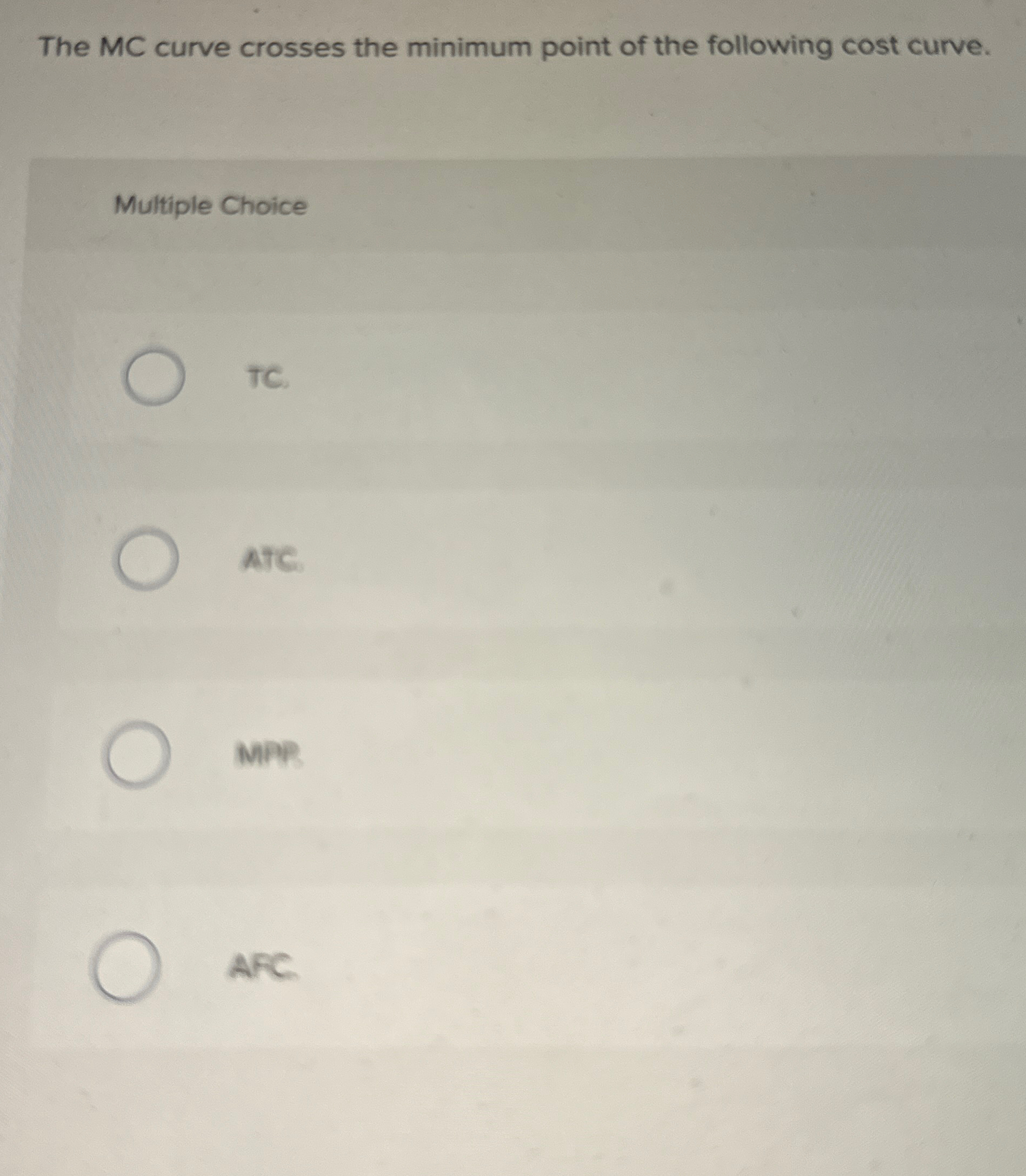 Solved The MC curve crosses the minimum point of the | Chegg.com