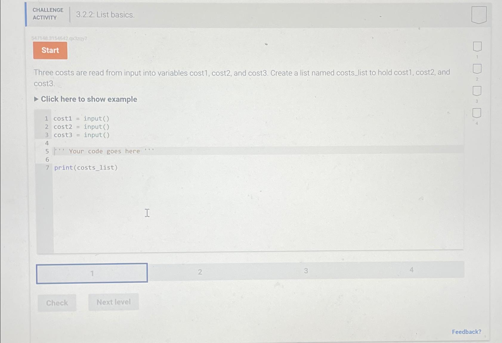 Solved CHALLENGE ACTIVITY3.2.2: List basics.Three costs are | Chegg.com