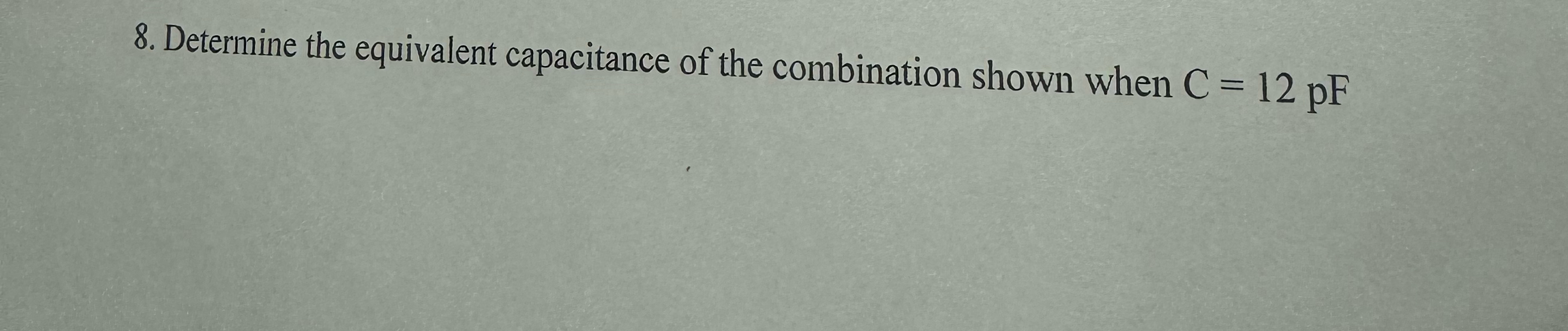 Solved Determine The Equivalent Capacitance Of The