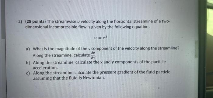 Solved 2) (25 points) The streamwise u velocity along the | Chegg.com