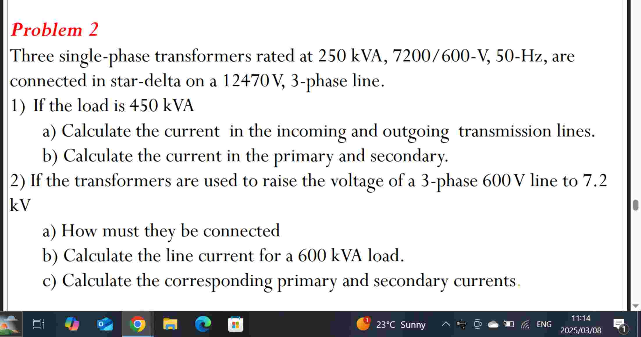 Solved Problem 2 ﻿Three single-phase transformers rated at | Chegg.com