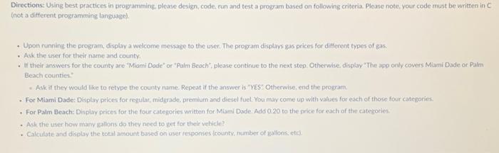 Solved Directions: Using best practices in programming. | Chegg.com