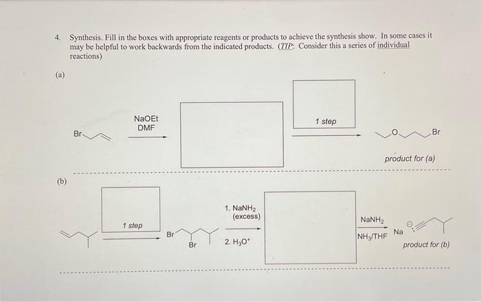 Solved 4. Synthesis. Fill in the boxes with appropriate | Chegg.com