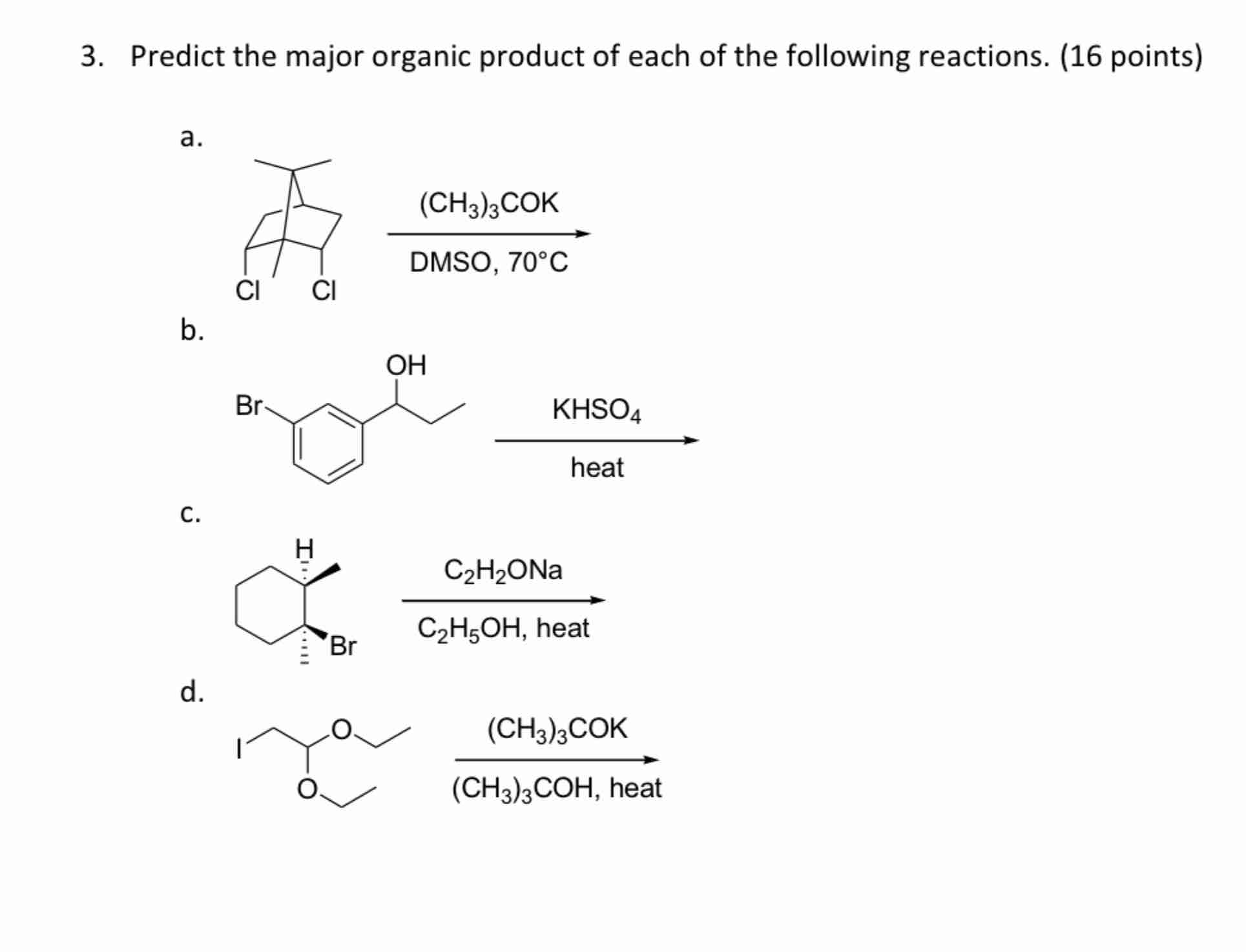 Solved 3. ﻿Predict the major organic product of each of the | Chegg.com