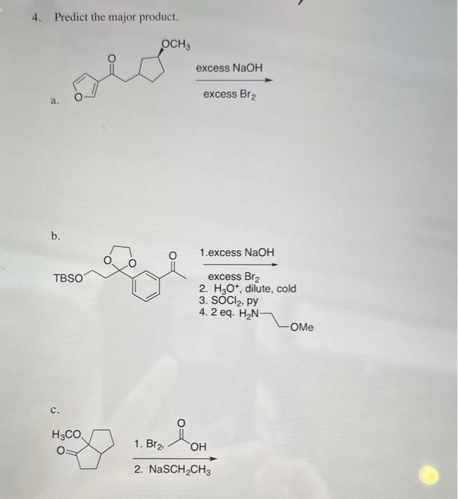 Solved 4. Predict the major product. a. excess Br2 excess | Chegg.com