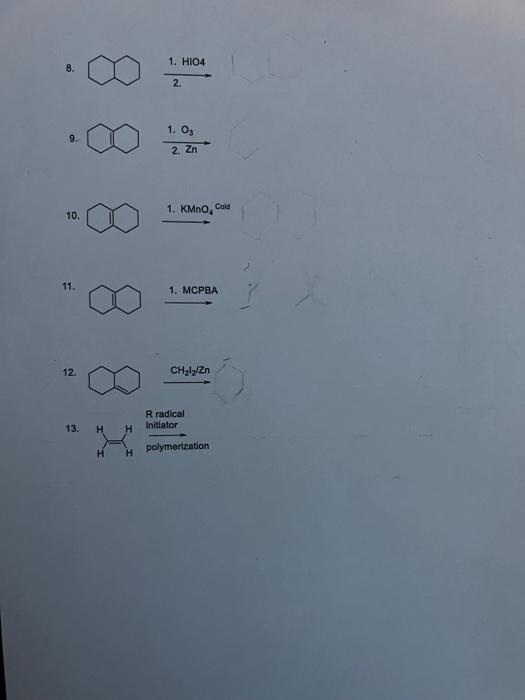 Solved Organic Chemistry Finish the following | Chegg.com
