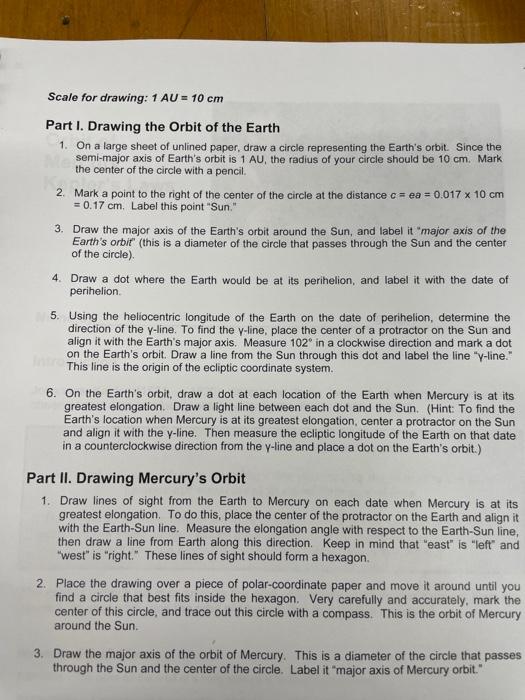 Scale for drawing: 1AU=10 cm Part I. Drawing the | Chegg.com