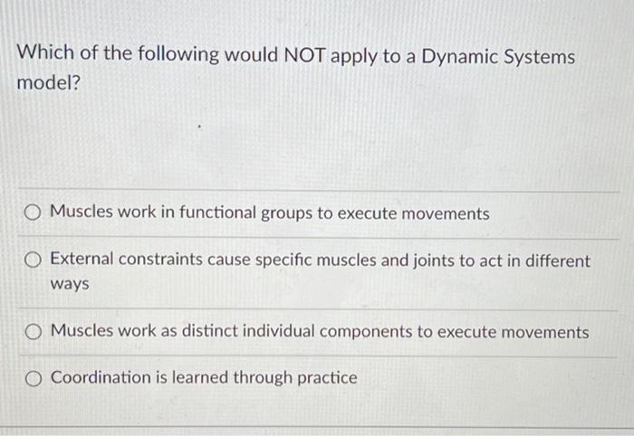 Solved Which of the following applies to a Dynamic Systems | Chegg.com