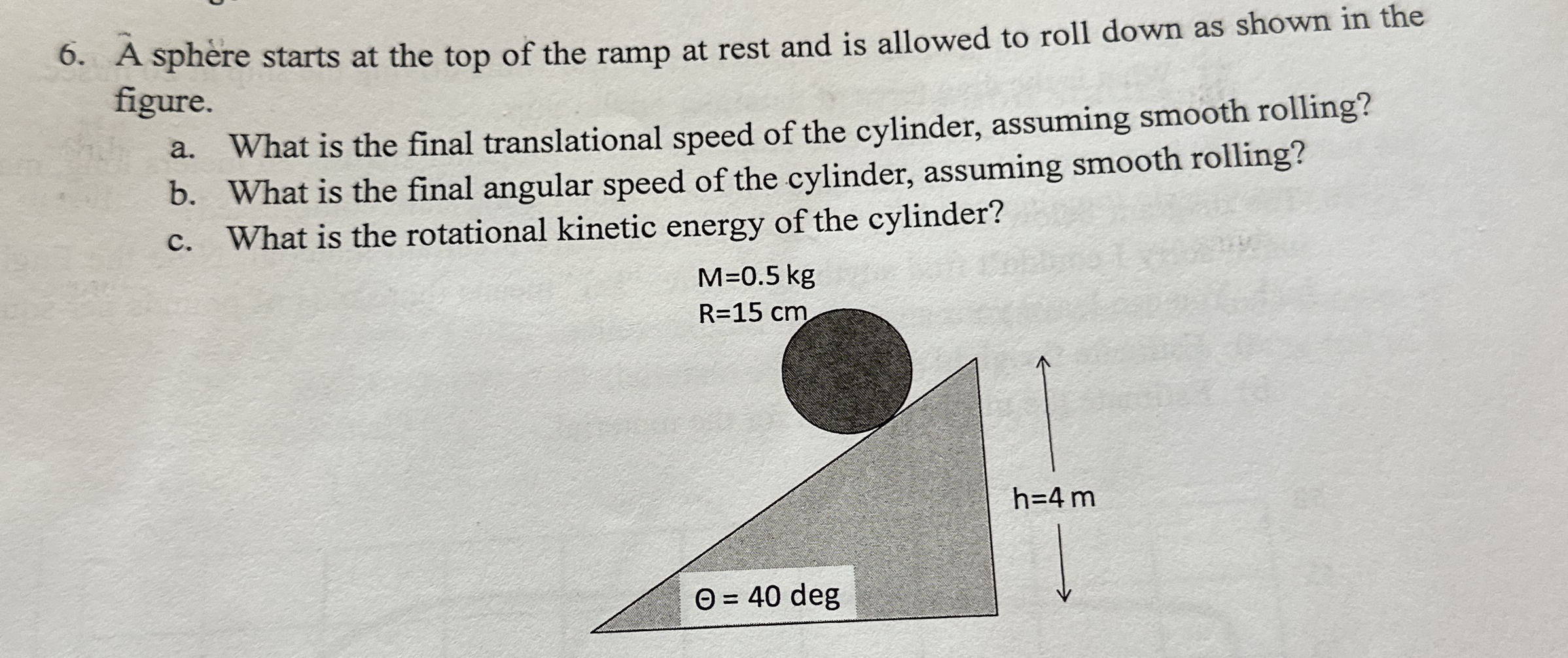 Solved A sphere starts at the top of the ramp at rest and is | Chegg.com