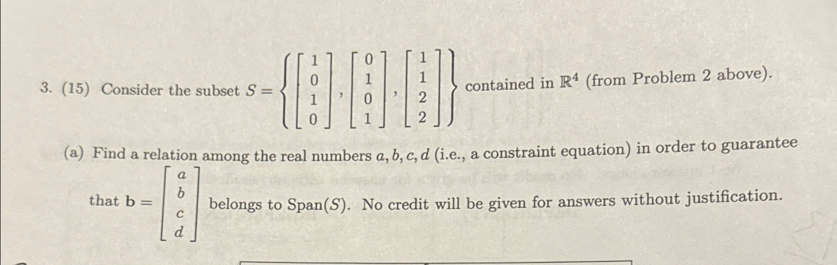 Solved (15) ﻿Consider the subset S={[1010],[0101],[1122]} | Chegg.com
