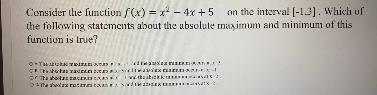Solved Consider the function f(x)=x2-4x+5 ﻿on the interval | Chegg.com
