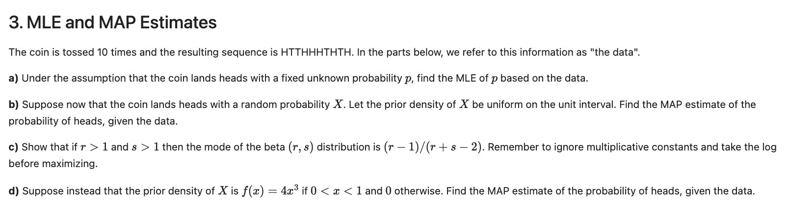 Solved MLE and MAP EstimatesThe coin is tossed 10 ﻿times and | Chegg.com