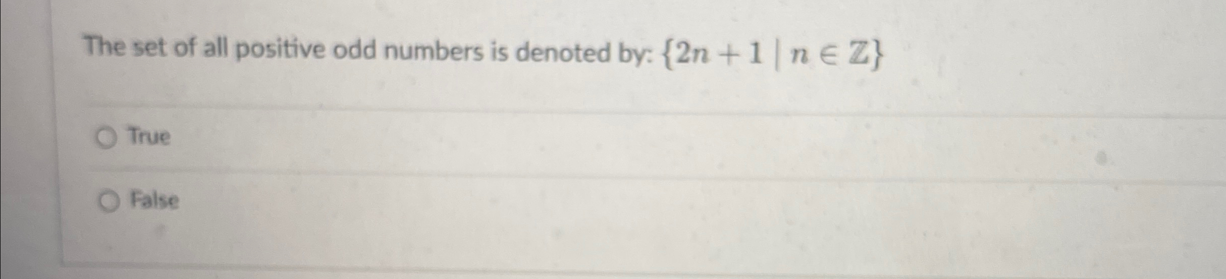 Solved The set of all positive odd numbers is denoted by: | Chegg.com