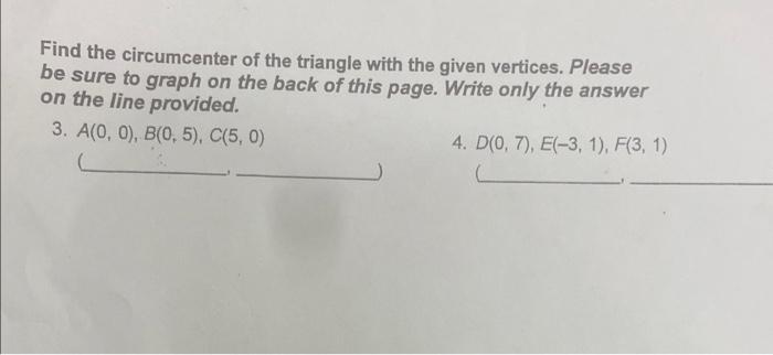 Solved Find the circumcenter of the triangle with the given | Chegg.com
