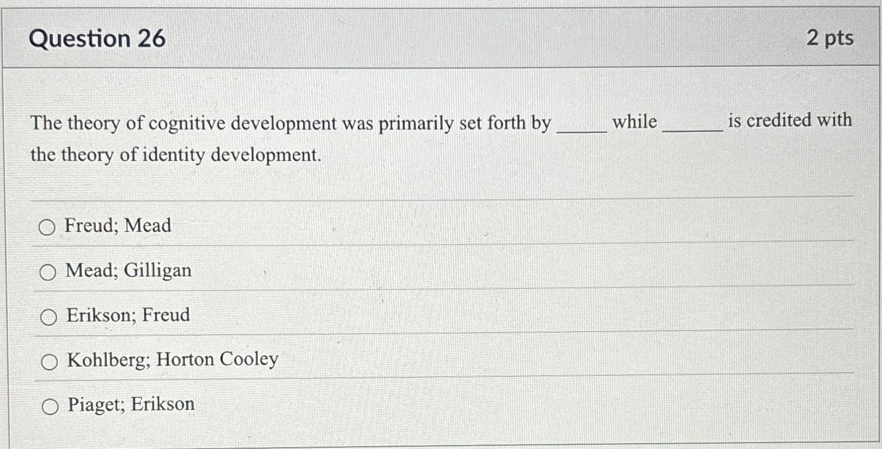 Solved Question 26The theory of cognitive development was | Chegg.com