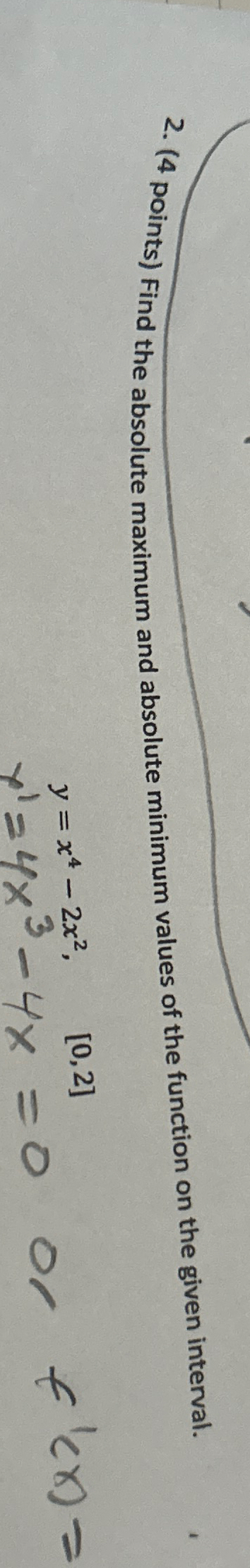 Solved (4 ﻿points) ﻿Find the absolute maximum and absolute | Chegg.com