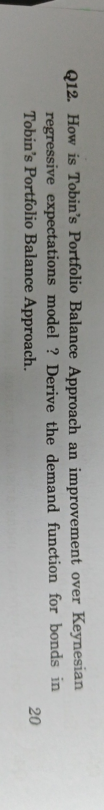 Solved Q12. ﻿How is Tobin's Portfolio Balance Approach an | Chegg.com