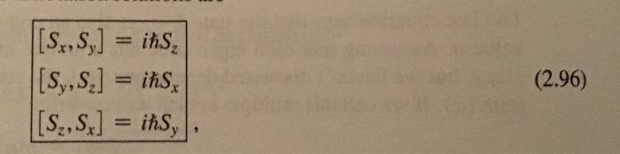 Solved Calculate the commutators of the spin-1/2 operators | Chegg.com