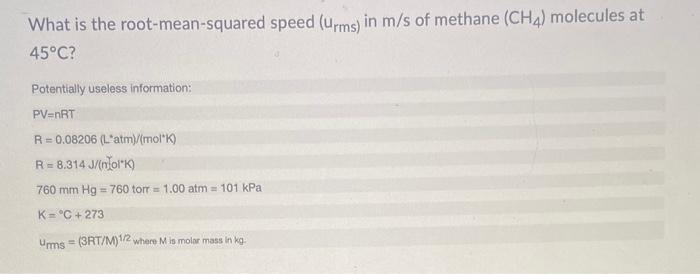 Solved What is the root-mean-squared speed (urms) in m/s of | Chegg.com