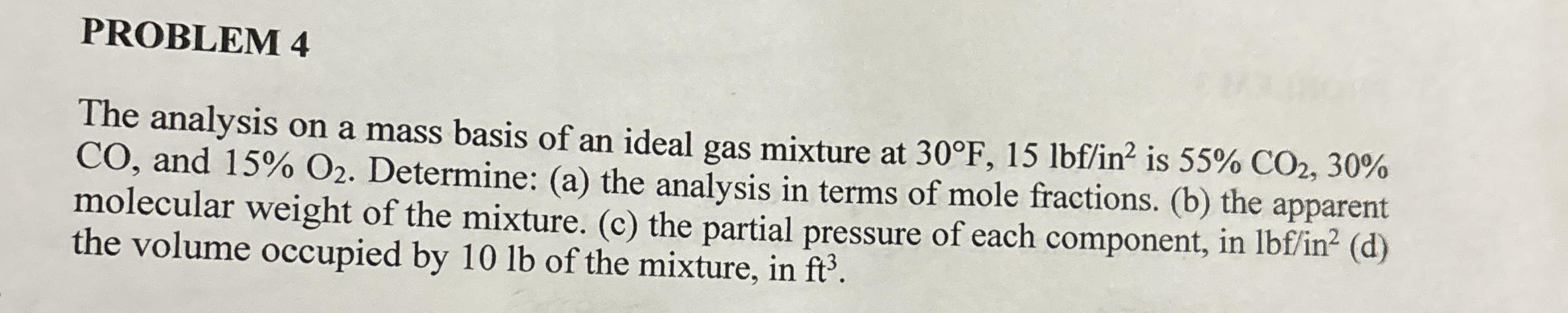 Solved PROBLEM 4The analysis on a mass basis of an ideal gas | Chegg.com