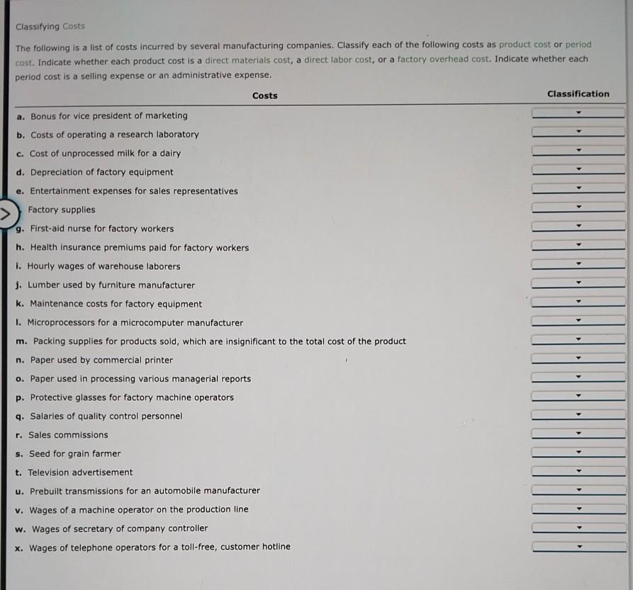 Solved Classifying Costs The following is a list of costs | Chegg.com