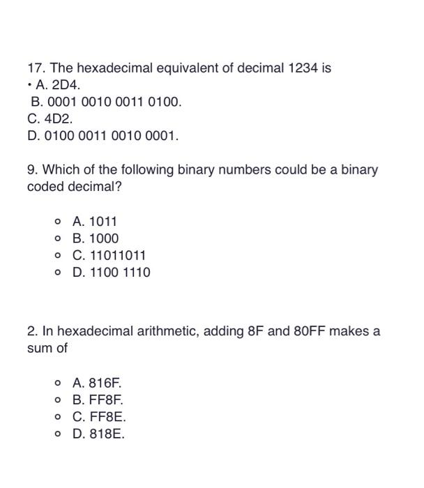 Solved 17. The hexadecimal equivalent of decimal 1234 is - | Chegg.com