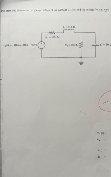 Solved Problem \#3) Determine the phasor values of the | Chegg.com