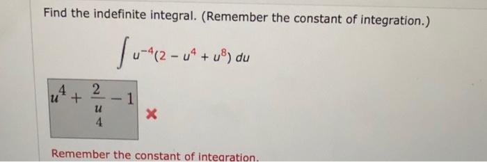 Solved Find the indefinite integral. (Remember the constant | Chegg.com