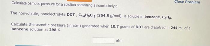Solved Calculate osmotic pressure for a solution containing | Chegg.com