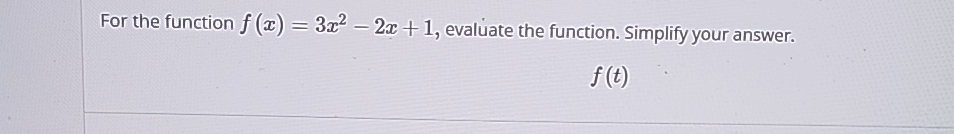 Solved For the function f(x)=3x2-2x+1, ﻿evaluate the | Chegg.com