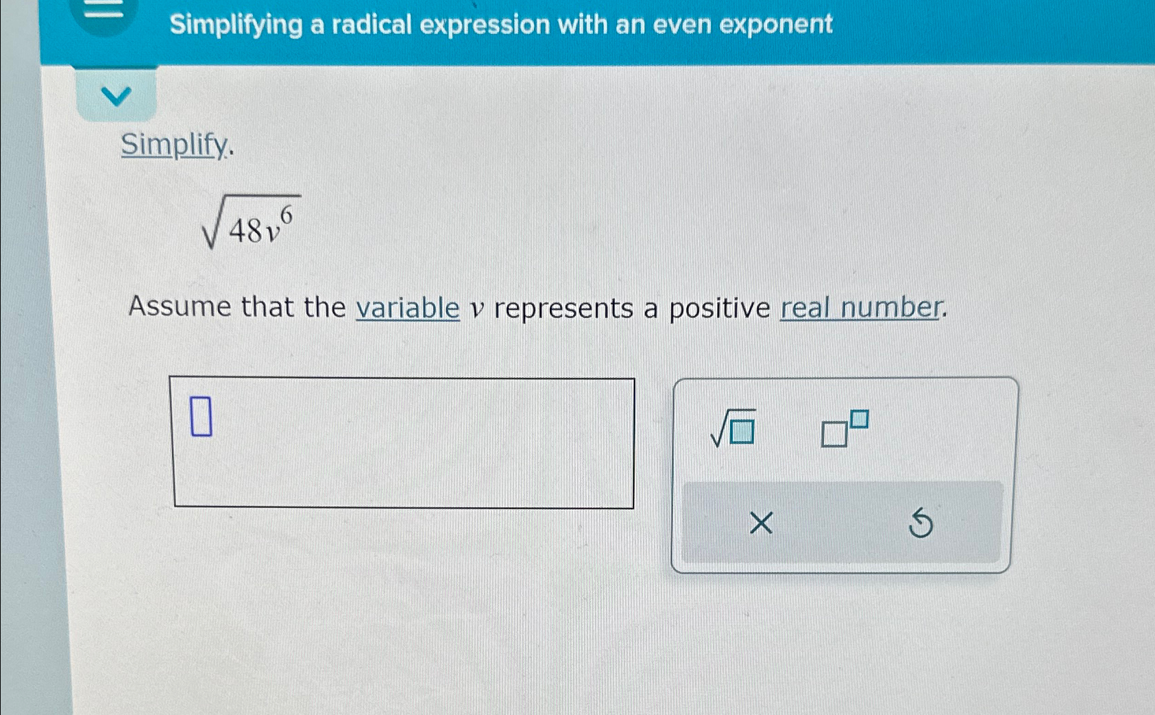 Solved Simplifying a radical expression with an even | Chegg.com