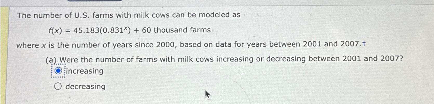Solved The number of U.S. ﻿farms with milk cows can be | Chegg.com
