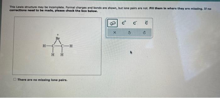 Solved This Lewis structure may be incomplete. Formal | Chegg.com