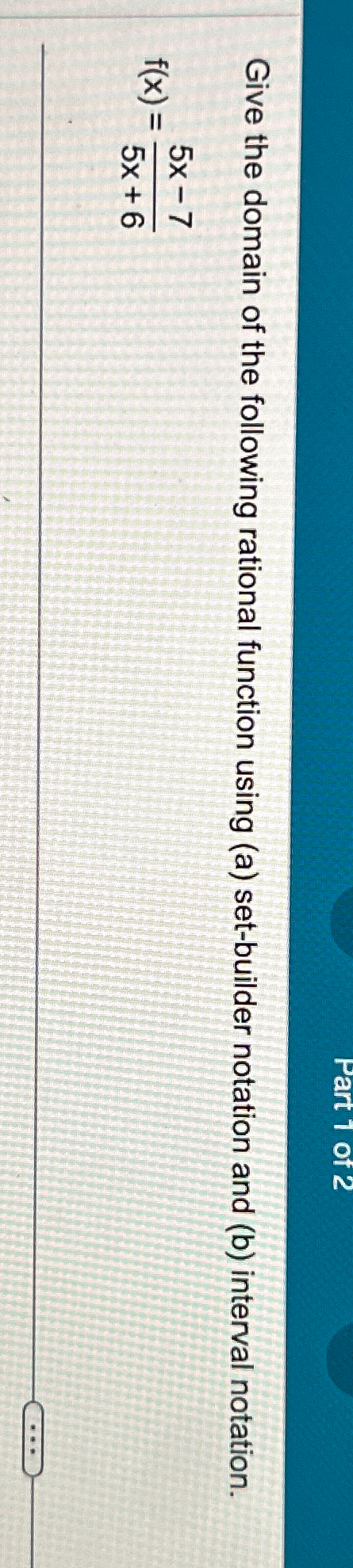 Solved Give the domain of the following rational function | Chegg.com