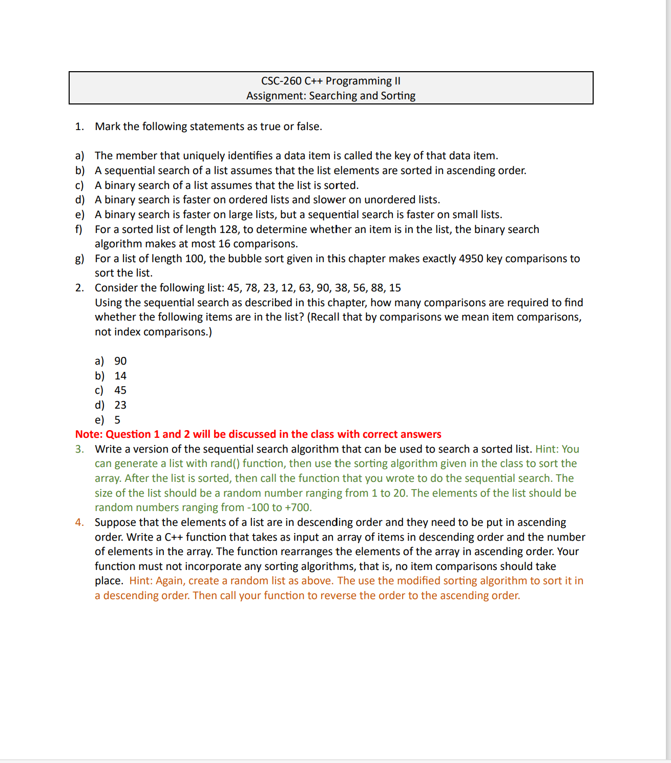 Solved C++ ﻿PLEASEAssignment: Searching and SortingMark the | Chegg.com