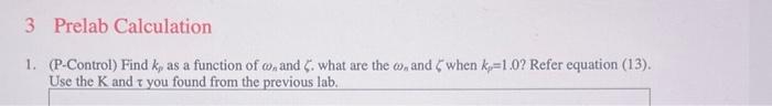 Solved 1. (P-Control) Find kp as a function of ωn and ζ. | Chegg.com
