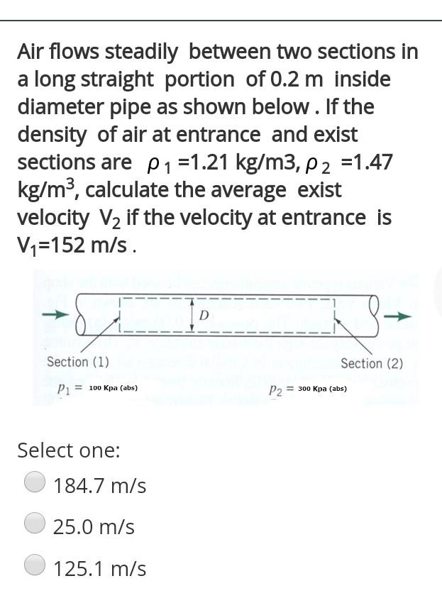 Solved Air flows steadily between two sections in a long | Chegg.com