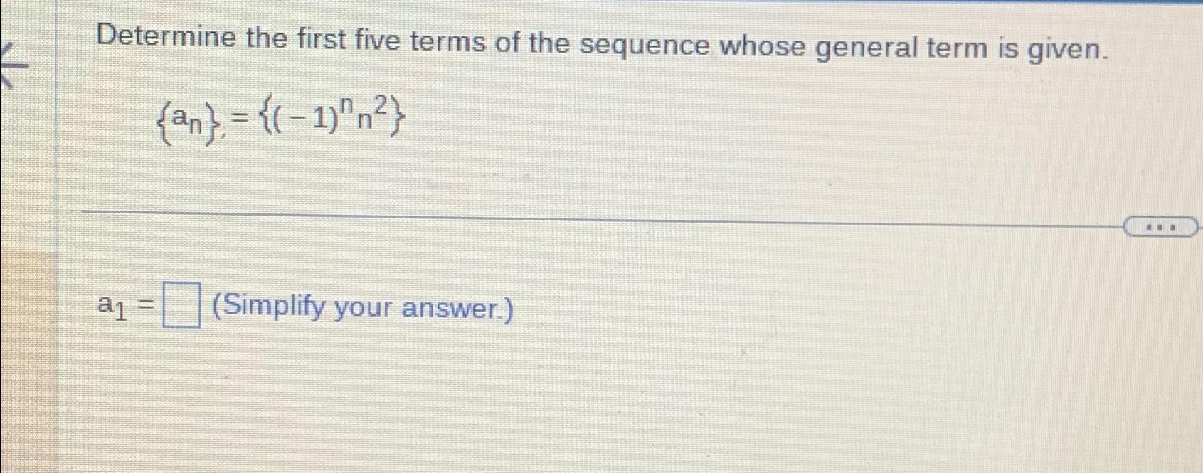 Solved Determine the first five terms of the sequence whose | Chegg.com