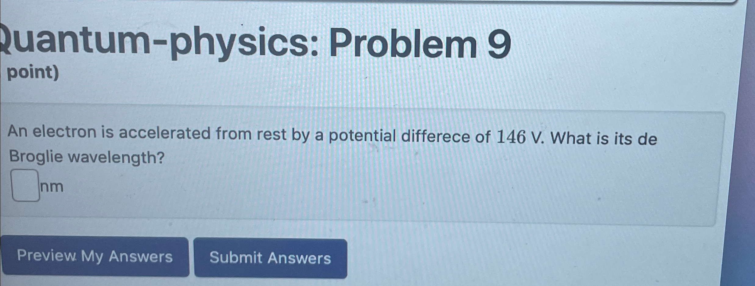 Solved Quantum-physics: Problem 9point)An electron is | Chegg.com