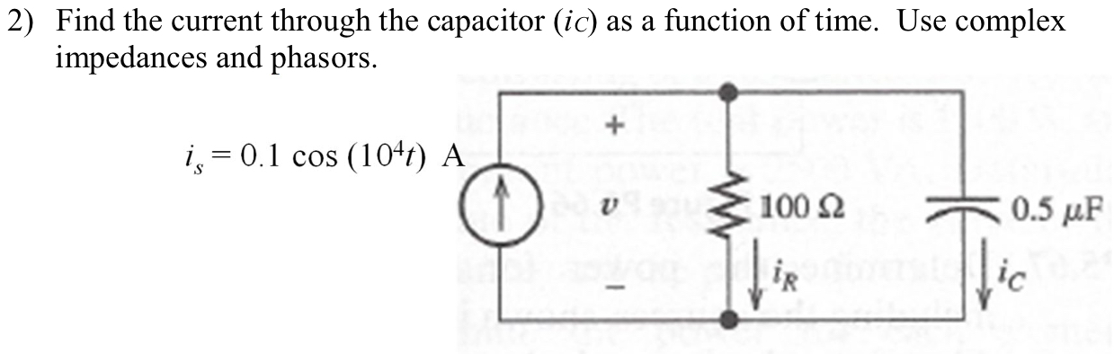 Solved 2) ﻿Find the current through the capacitor (i C) ﻿as | Chegg.com