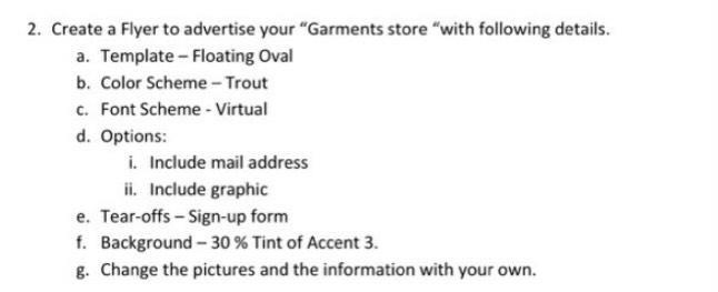 Solved 2. Create a Flyer to advertise your "Garments store | Chegg.com