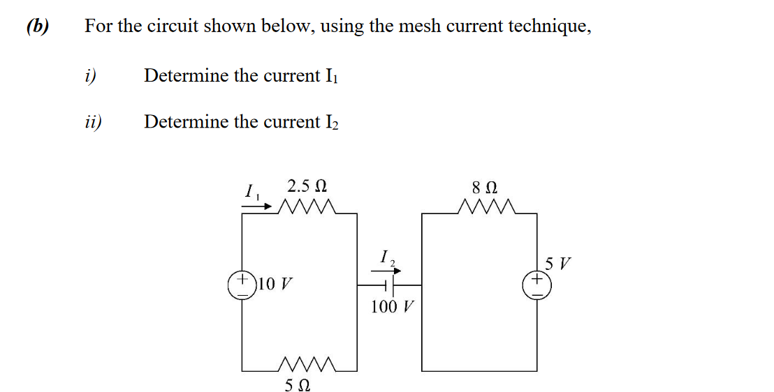 Solved (b) ﻿For the circuit shown below, using the mesh | Chegg.com