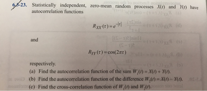 Solved 6,8-23. Statistically independent, zero-mean random | Chegg.com