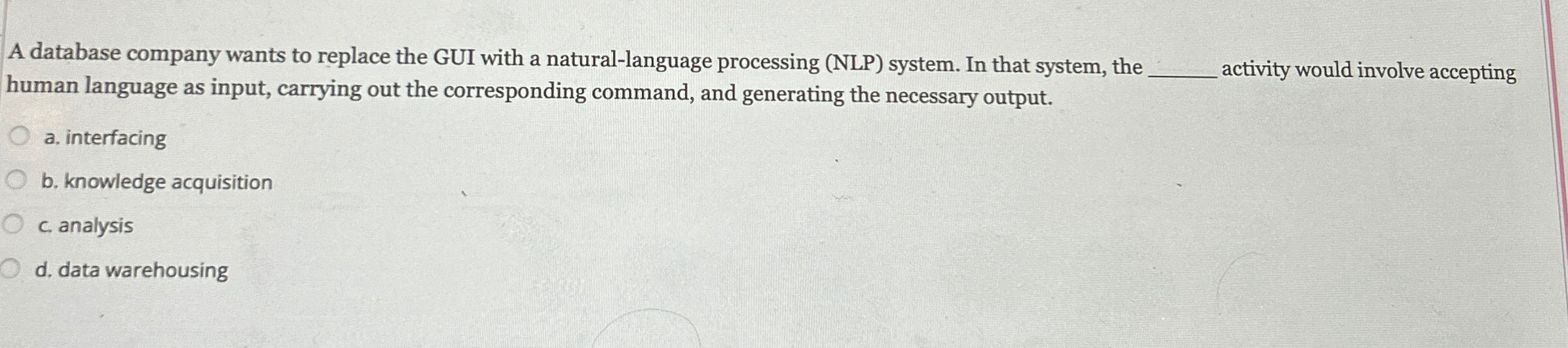 Solved A database company wants to replace the GUI with a | Chegg.com