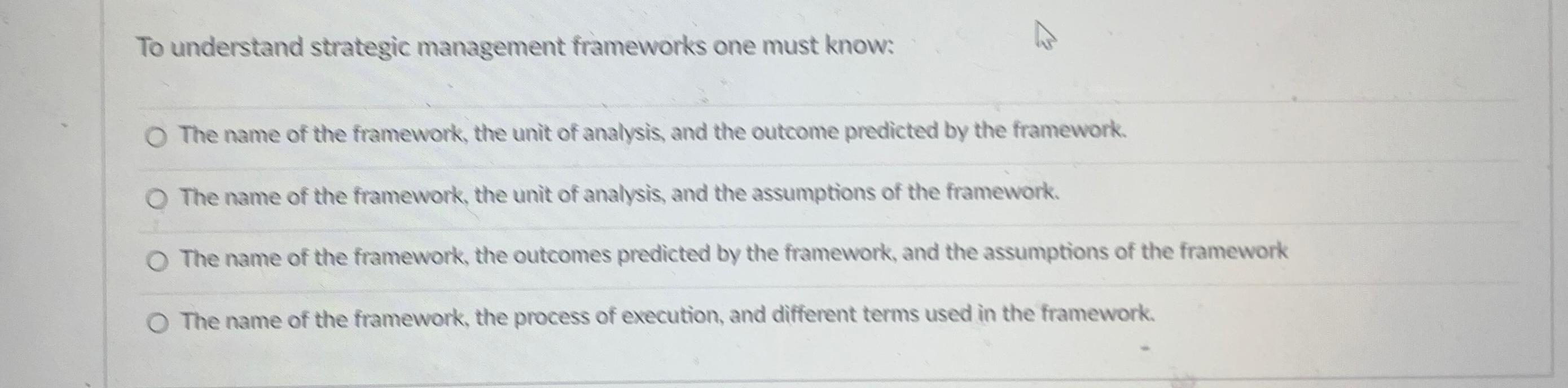 Solved To understand strategic management frameworks one | Chegg.com